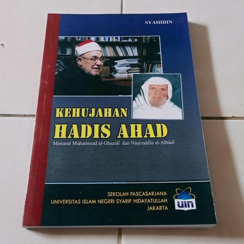 Jual Kehujanan Hadis Ahad Menurut Muhammad Al-Ghazali dan Nasiruddin Al ...