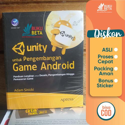 Jual Unity Untuk Pengembangan Game Android - Adam Sinicki - Kab. Sleman - Buku Beta | Tokopedia