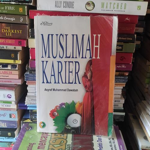 Jual Buku Muslimah Karier - Asyraf Muhammad Dawabah - Original - Kab. Bekasi - el.bookstore ...