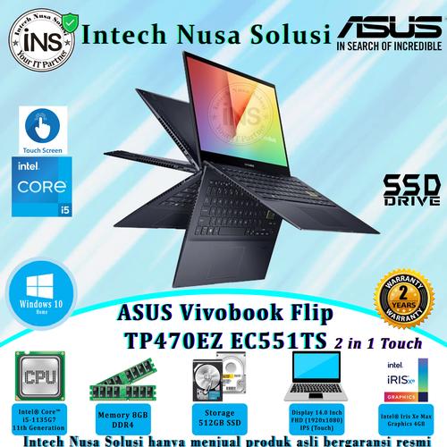 Jual ASUS Vivobook Flip TP470EZ i5-1135G7 8GB 512GB VGA 4GB SSD W10HSL ...