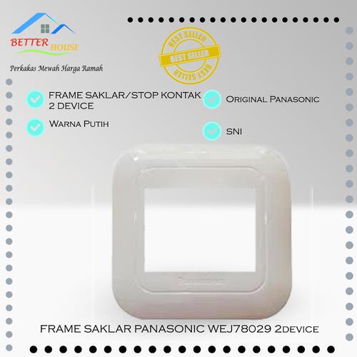 Jual FRAME SAKLAR WEJ78029 PANASONIC frame 1 gang 2 device - Kab. Deli ...