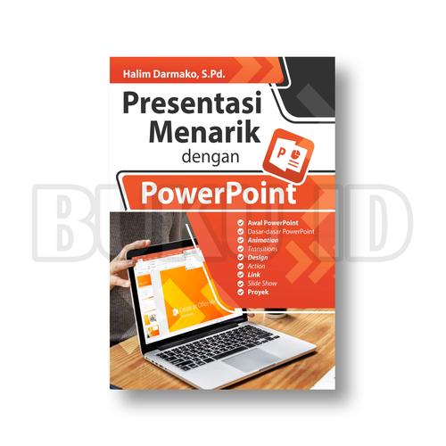 Jual Buku Presentasi Menarik Dengan Powerpoint - Kota Tangerang - Buku ID | Tokopedia