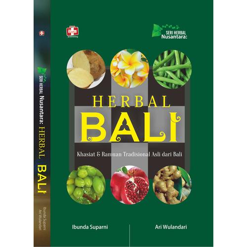 Jual Buku Herbal Bali, Khasiat Dan Ramuan Tradisional Asli Dari Bali ...