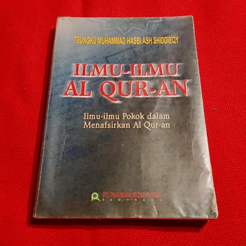 Jual ilmu ilmu al-qur'an - teuku Muhammad hasbi ash shiddieqy - Jakarta ...