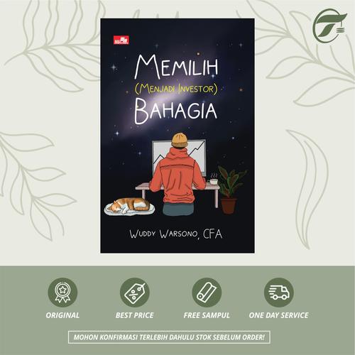 Jual MEMILIH (MENJADI INVESTOR) BAHAGIA - WUDDY WARSONO, CFA - Kota ...