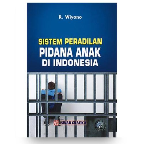 Promo Sistem Peradilan Pidana Anak di Indonesia - Kab. Bekasi ...