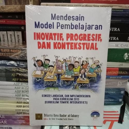 Jual Mendesain Model Pembelajaran Inovatif,Progresif, dan Kontekstual - Kota Bandung - Buku ...