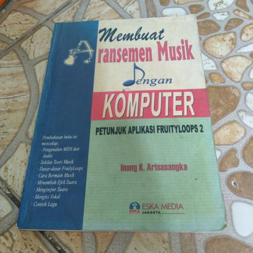 Jual Membuat Aransemen Musik dengan KOMPUTER.INUNG K.Arisasangka ...
