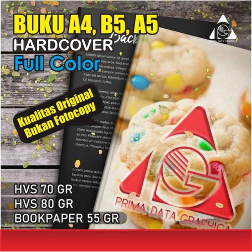 Jual Cetak Buku | Hardcover A4, B5, A5, A6 Full Color - BUKU HD B5 ...