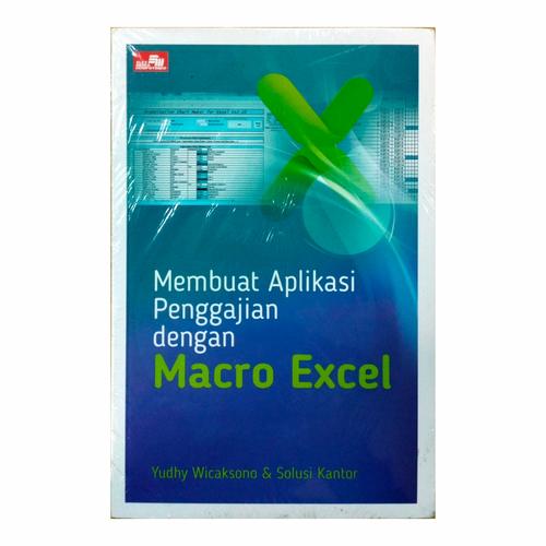 Jual MEMBUAT APLIKASI PENGGAJIAN DENGAN MAKRO EXCEL - Kota Tangerang Selatan - Toko Buku Metro ...
