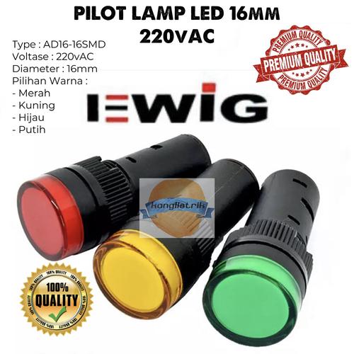Jual LAMPU INDIKATOR PILOT LAMP 16mm 220v AC PREMIUM QUALITY EWIG ...