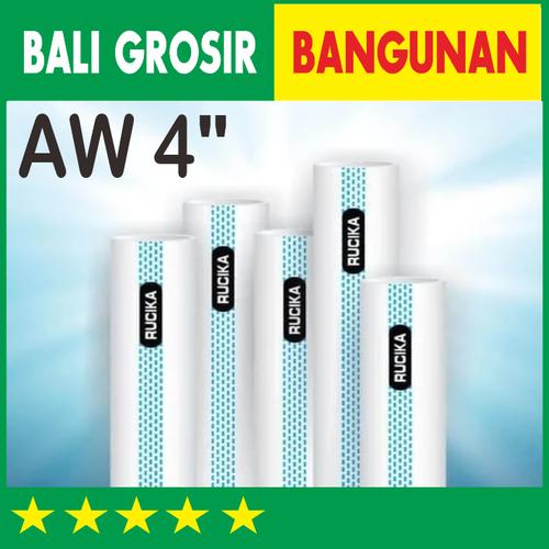 Jual 4" INCH PIPA AIR PVC RUCIKA AW TEBAL 4 METER - Kab. Badung - BALI ...