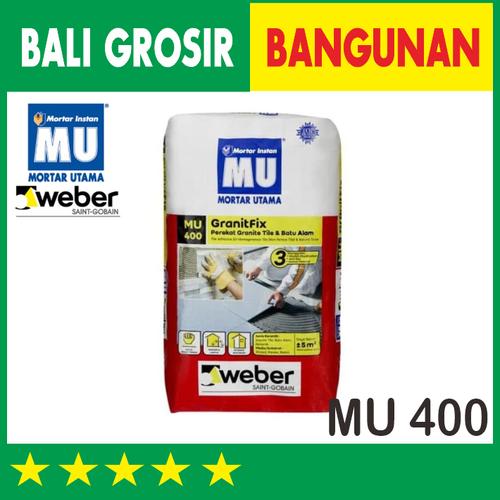 Jual MU 400 SEMEN PEREKAT GRANITE TILE GRANIT FIX MORTAR UTAMA 25 KG ...