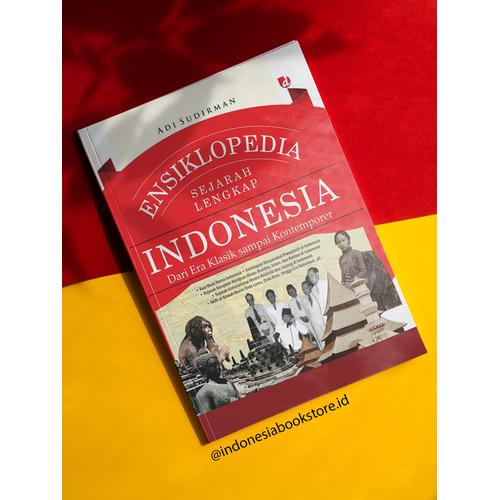 Jual Buku Ensiklopedia Sejarah Lengkap Indonesia - DIVA Press - Jakarta Timur - Indonesia Book ...
