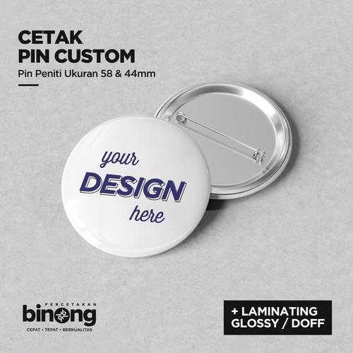 Jual Custom Pin Peniti 58 & 44 mm Glossy / Doff - Button - Souvenir ...