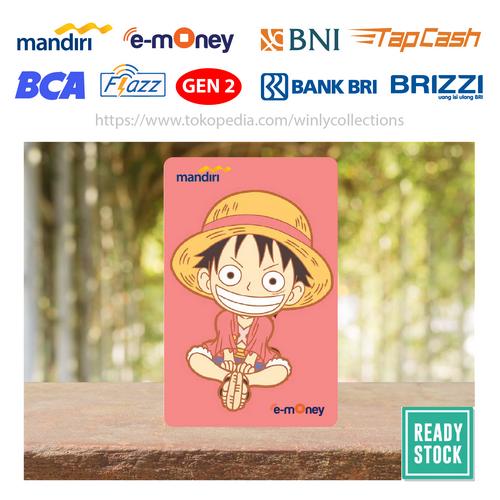 Jual KARTU EMONEY MANDIRI BCA BNI BRI One Piece Monkey D.Luffy Soft ...