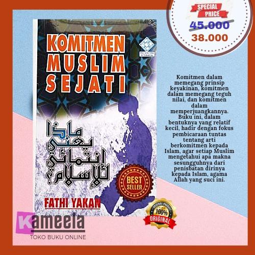 Jual Komitmen Muslim Sejati Buku Fathi Yakan Era intermedia - Kota ...