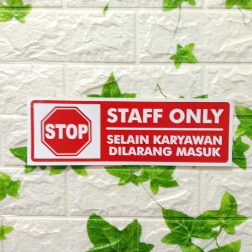Jual STICKER STAFF ONLY UK 10X30CM - Stiker - Jakarta Barat - Safety Z ...