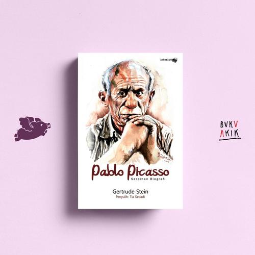 Jual Pablo Picasso Serpihan Biografi - Gertrude Stein - Kab. Sleman ...