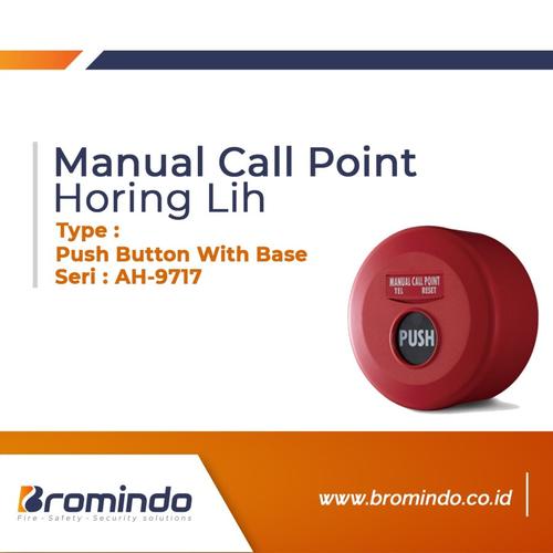 Jual Manual Call Point Push Button With Base Horing Lih AH-9717 - Kab ...