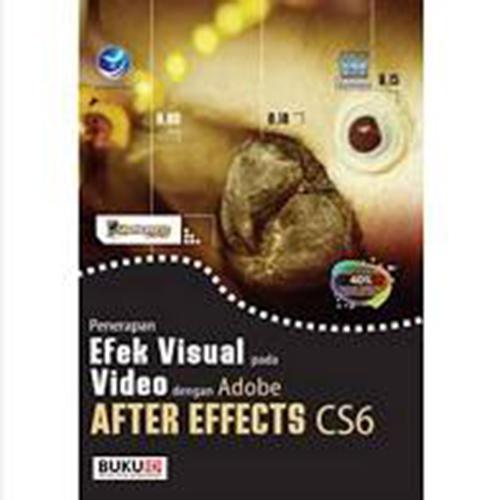 Jual Buku Penerapan Efek Visual Pada Video dengan Adobe After Effects ...