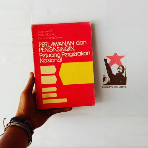 Jual Perlawanan dan Pengasingan Pejuang Pergerakan Nasional - Kota ...