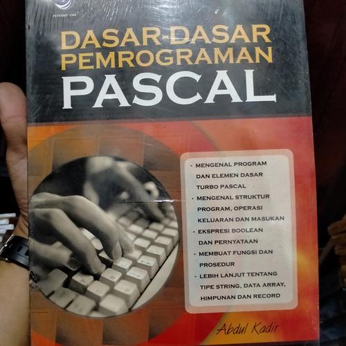 Jual Dasar-dasar Pemrograman Pascal - Abdul Kadir - Kota Malang - BBS ...