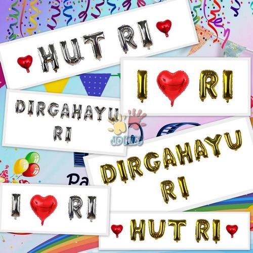 Jual Set Foil Huruf Spesial "I RI / DIRGAHAYU RI / HUT RI" Kemerdekaan ...