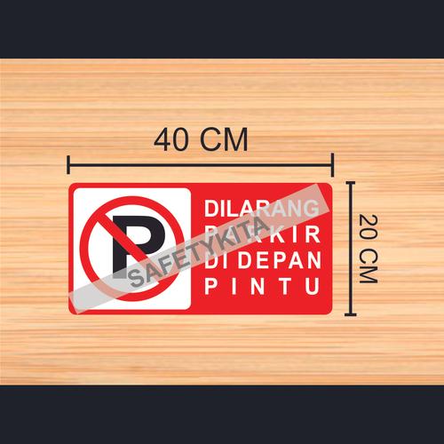 Jual Rambu Dilarang Parkir 40x20 cm (Akrilik+Sticker Cutting +Double ...