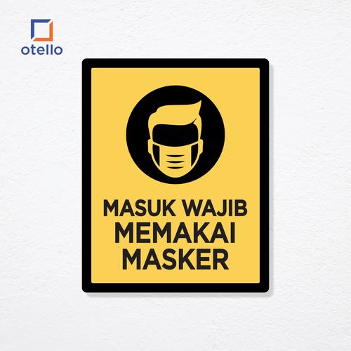 Jual Masuk Wajib Memakai Masker Sign Board Print Signage Penanda Nama ...