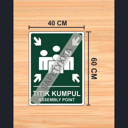 Jual Safety Sign - Rambu Titik Kumpul Reflektif 40x60cm (Plat Alumunium ...