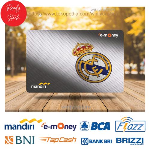 Jual KARTU EMONEY MANDIRI BCA BNI BRI Club Bola Real Madrid C.F - 1 ...