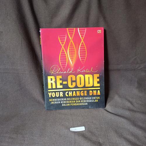 Jual Rhenald Kasali Re - Code Your Change DNA - Kota Depok - Buku Aleks ...