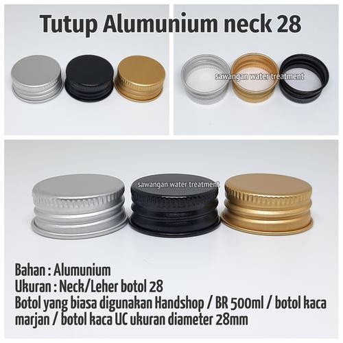 Jual Tutup alumunium neck 28 / tutup alumunium 28mm / tutup 2,8 cm ...