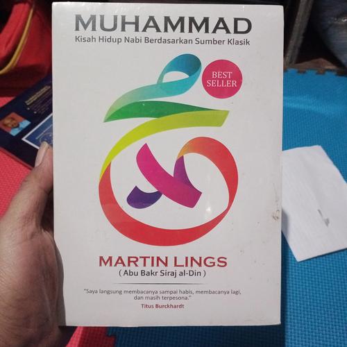 Jual buku Muhammad kisah hidup nabi berdasarkan sumber klasik - Jakarta ...