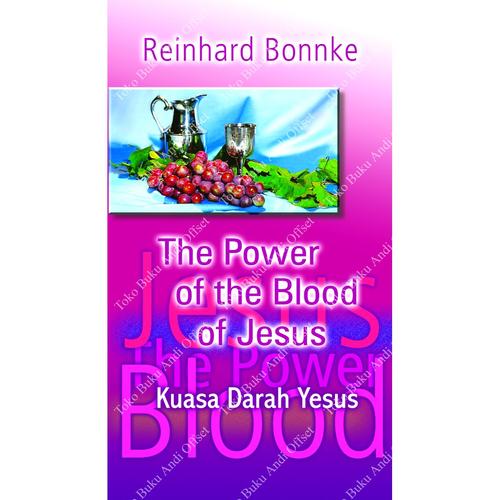 Jual The Power Of The Blood Of Jesus, Kuasa Darah Yesus - Kota Bandung ...