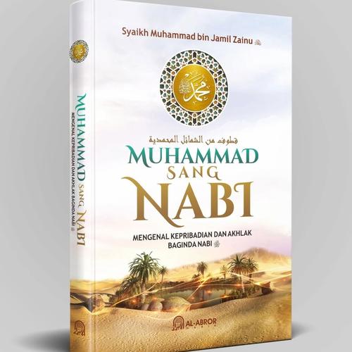 Jual Muhammad Sang Nabi Mengenal Pribadi dan Akhlak Rasulullah - Kab. Sleman - Ilmu Sunnah ...
