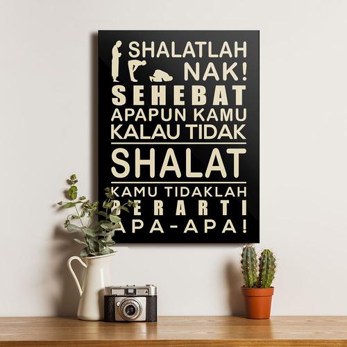 Jual Poster Quotes Shalatlah Sholat Nak Pajangan Dinding Islami - S ...