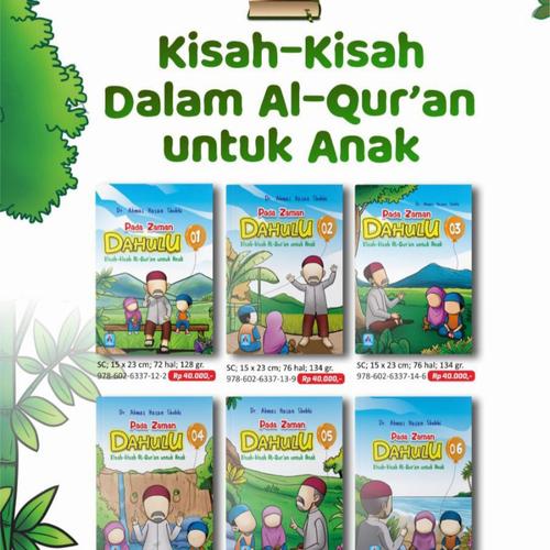 Jual Buku Anak Pada Zaman Dahulu Kisah-Kisah Al Quran Pustaka Arafah - Lengkap - Kab. Tangerang ...