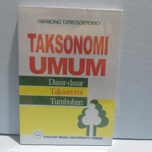 Jual Buku Taksonomi Umum Dasar-dasar Taksonomi Tumbuhan - Jakarta Pusat ...