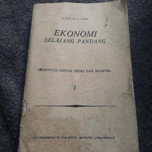 Jual Ekonomi selajang pandanv Ir KASLAN A Tohir Penuntun untuk teori ...