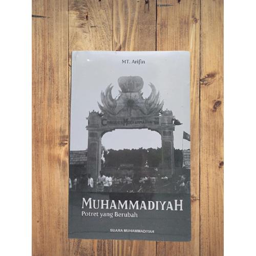 Jual Muhammadiyah: Potret yang Berubah-MT Arifin-Buku Muhammadiyah ...