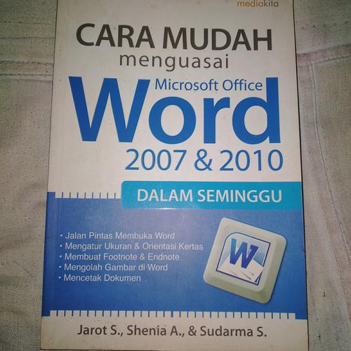 Jual Cara Mudah Menguasai Microsoft Office Word 2007&2010 - Kab ... Jual Cara Mudah Menguasai Microsoft Office Word 2007&2010 - Kab ...