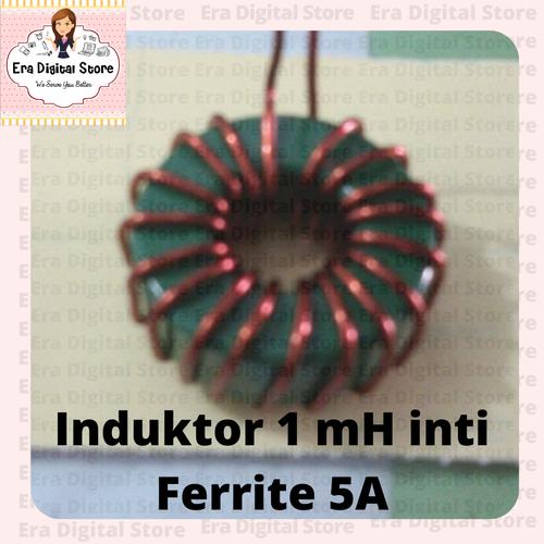Jual Induktor 1 mH inti Ferrite 1mH 5A - Kota Bogor - EraDigitalStore ...