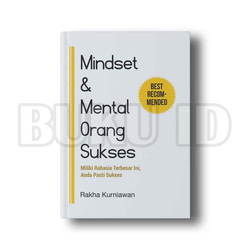 Jual Buku Mindset & Mental Orang Sukses: Miliki Rahasia Terbesar Ini ...