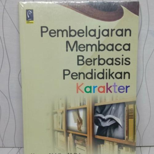 Jual Buku Pembelajaran Membaca Berbasis Pendidikan Karakter - Kota Bandung - Toko Buku CS6364 ...