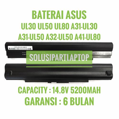 Jual BATERAI ASUS UL30 UL50 UL80 A31-UL30 A31-UL80 A32-UL50 A41-UL80 ...