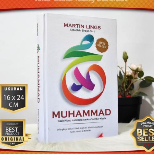 Jual BUKU MUHAMMAD KISAH HIDUP NABI BERDASARKAN SUMBER KLASIK Hard ...