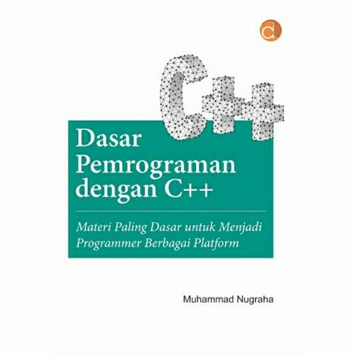 Jual Buku Dasar Pemrograman Dengan C++ - BUKU ORIGINAL - Kab. Sleman ...