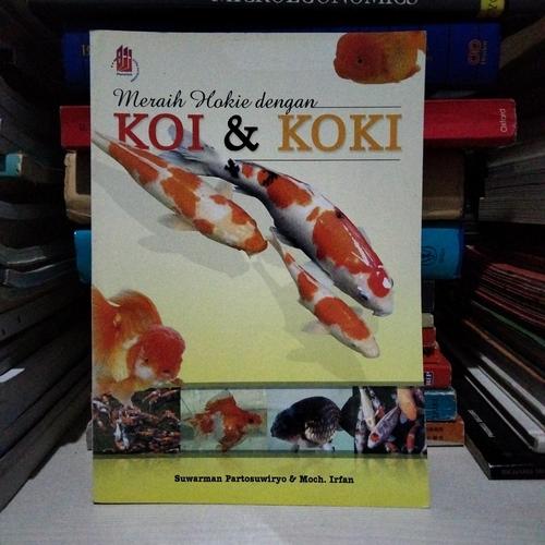 Jual Meraih Hokie Dengan KOI & KOKI - Jakarta Pusat - jenryco CIA books ...